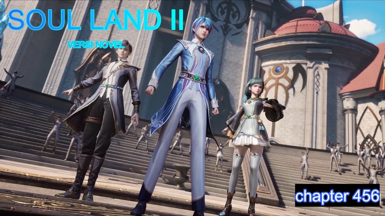 soul land 2 chapter 456 - YouTube