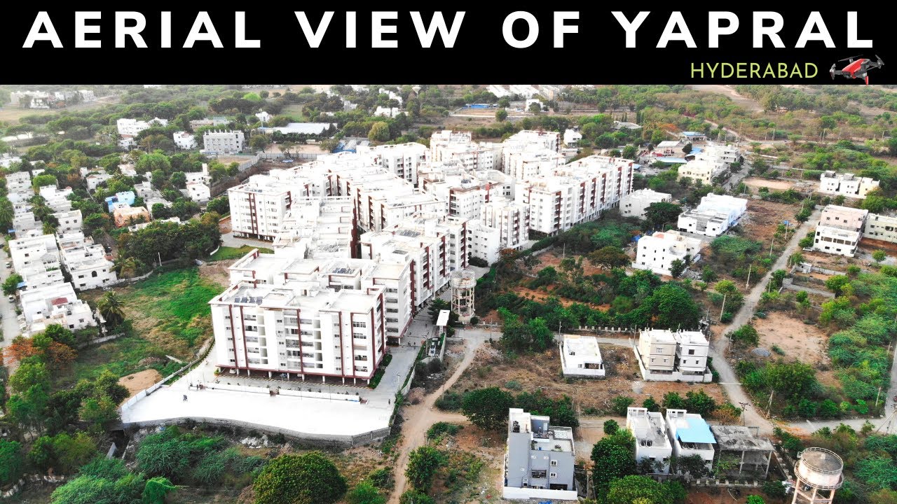 Yapral, Hyderabad Area Drone Video | Aerial View of Hyderabad - YouTube