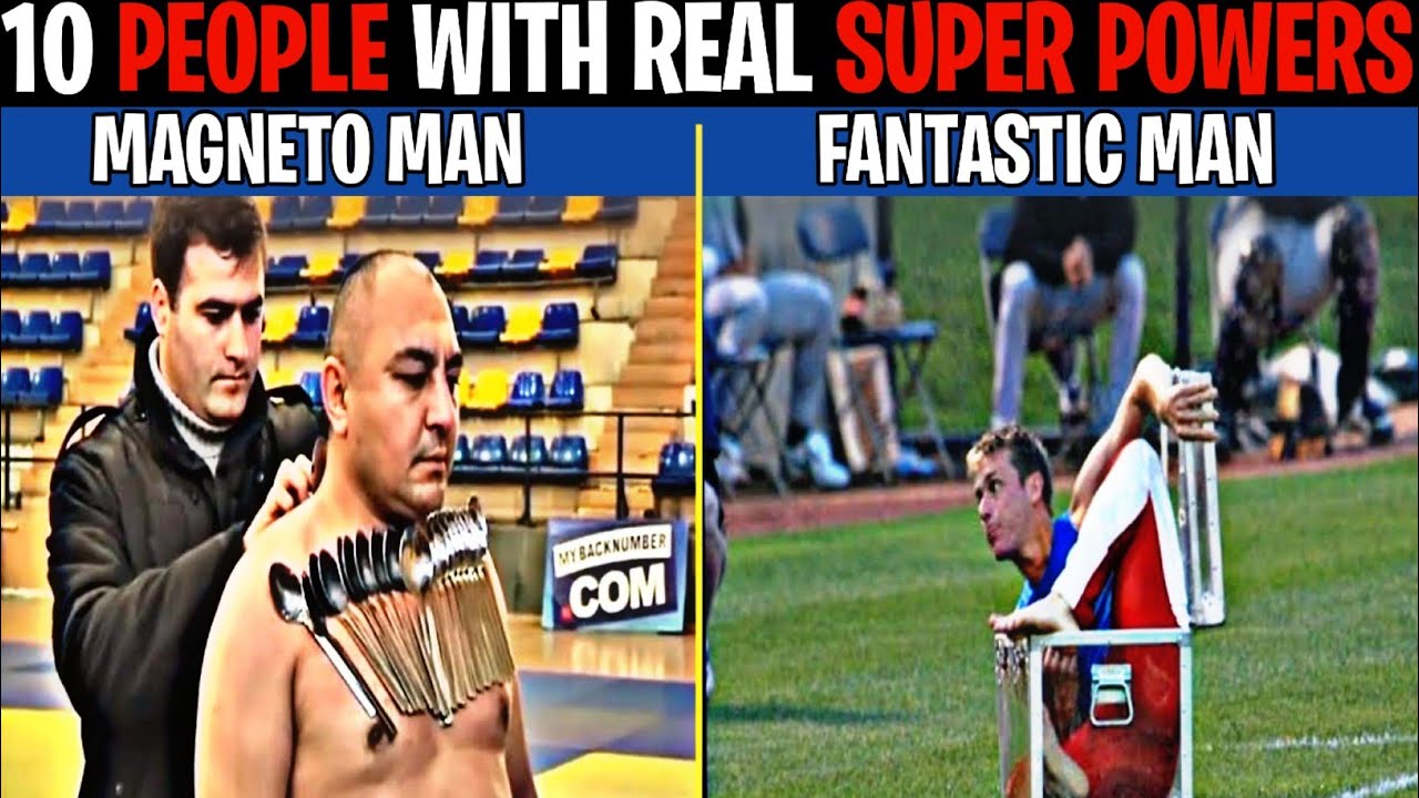 10 PEOPLE WITH REAL SUPER POWER - YouTube