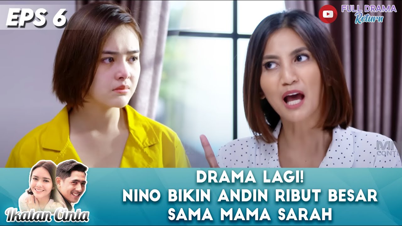 DRAMA LAGI! NINO BIKIN ANDIN RIBUT BESAR SAMA MAMA SARAH - IKATAN CINTA - YouTube