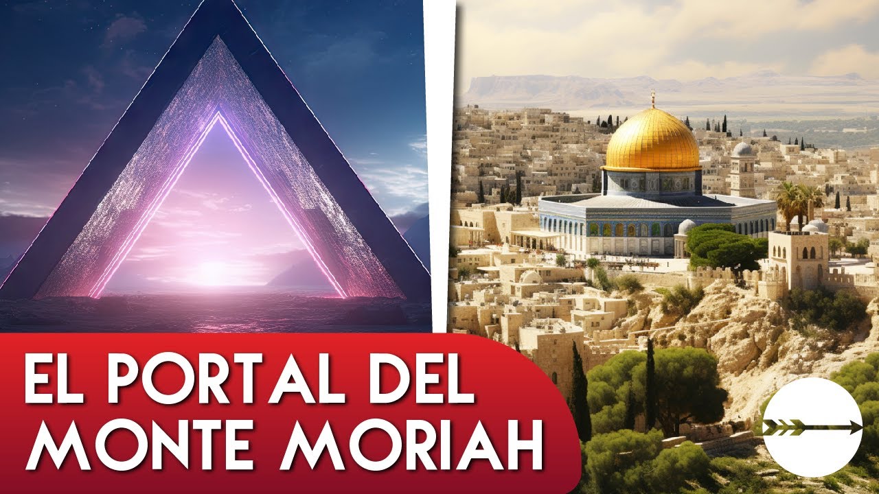 El portal dimensional del monte MORIAH - YouTube