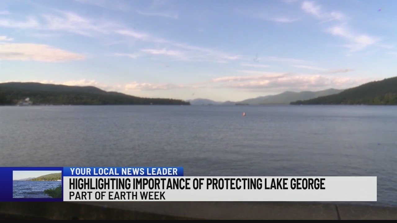 Highlighting the importance of protecting Lake George - YouTube