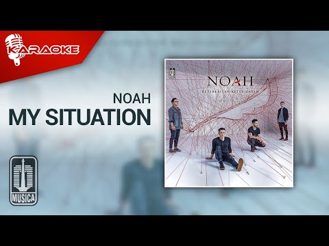 NOAH - My Situation (Official Karaoke Video)