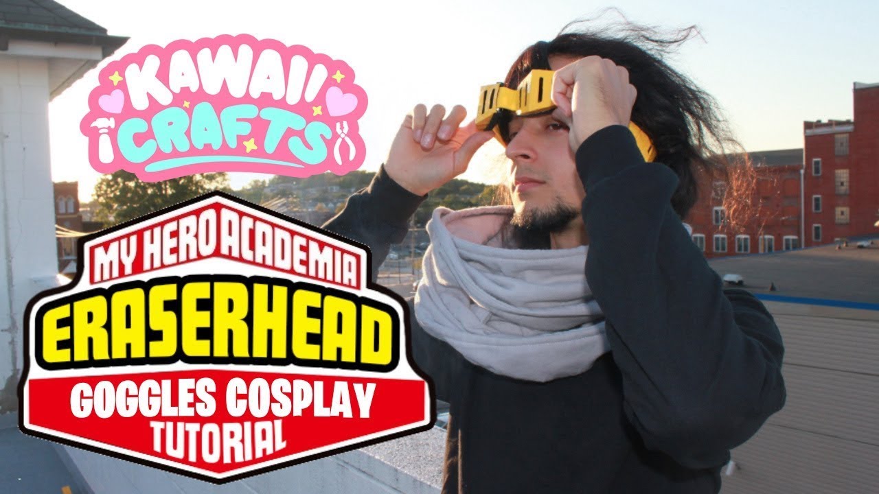 How to Make Eraserhead's Goggles (Eraserhead Cosplay Tutorial) | Kawaii ...