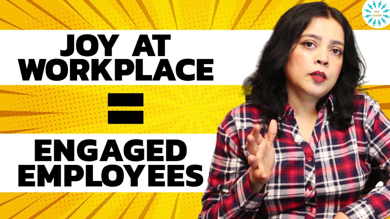 Joy At Workplace = Employee Engagement - YouTube