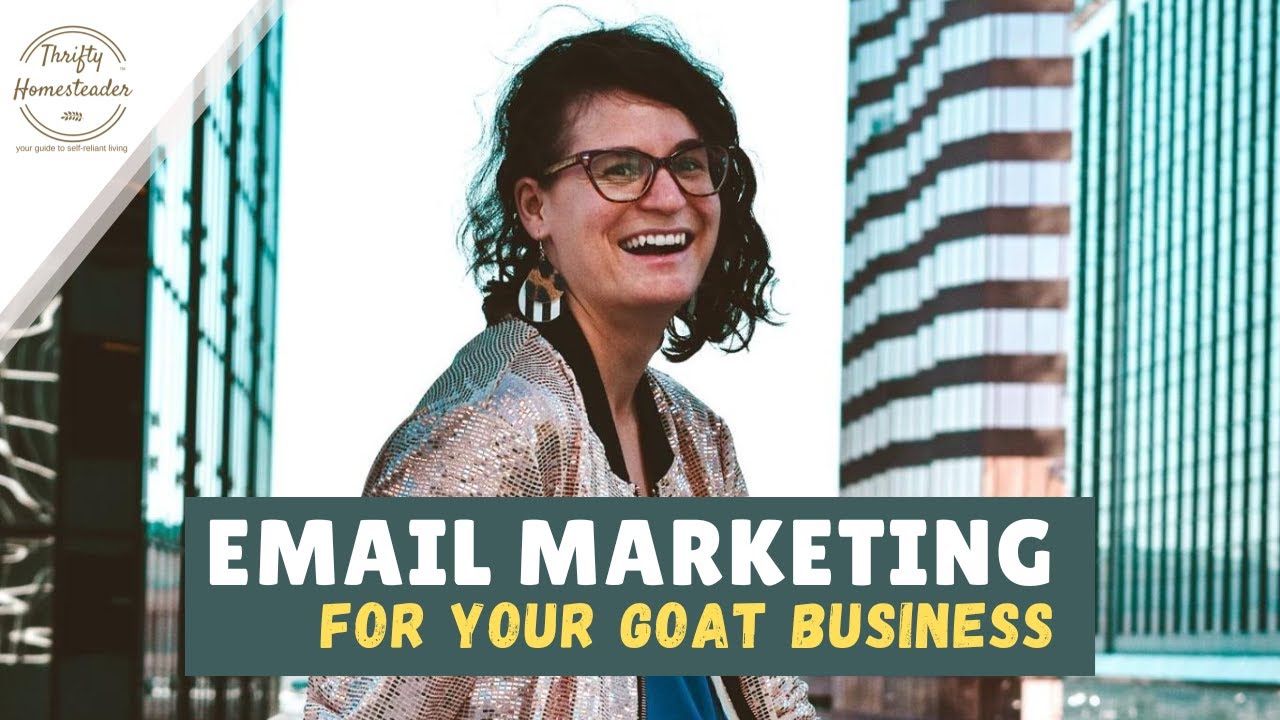 Email: The GOAT for Marketing Your Goat Business - YouTube