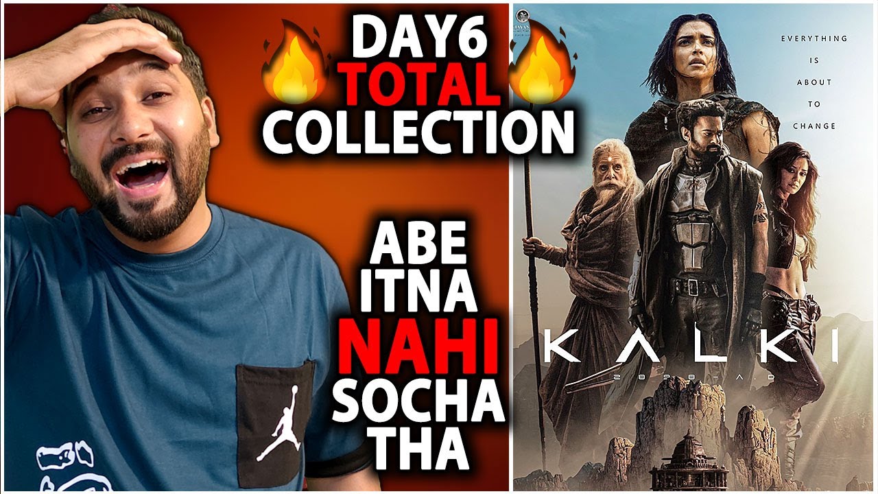 Kalki 2898AD Day 6 Total Box Office Collection | Kalki Box Office ...