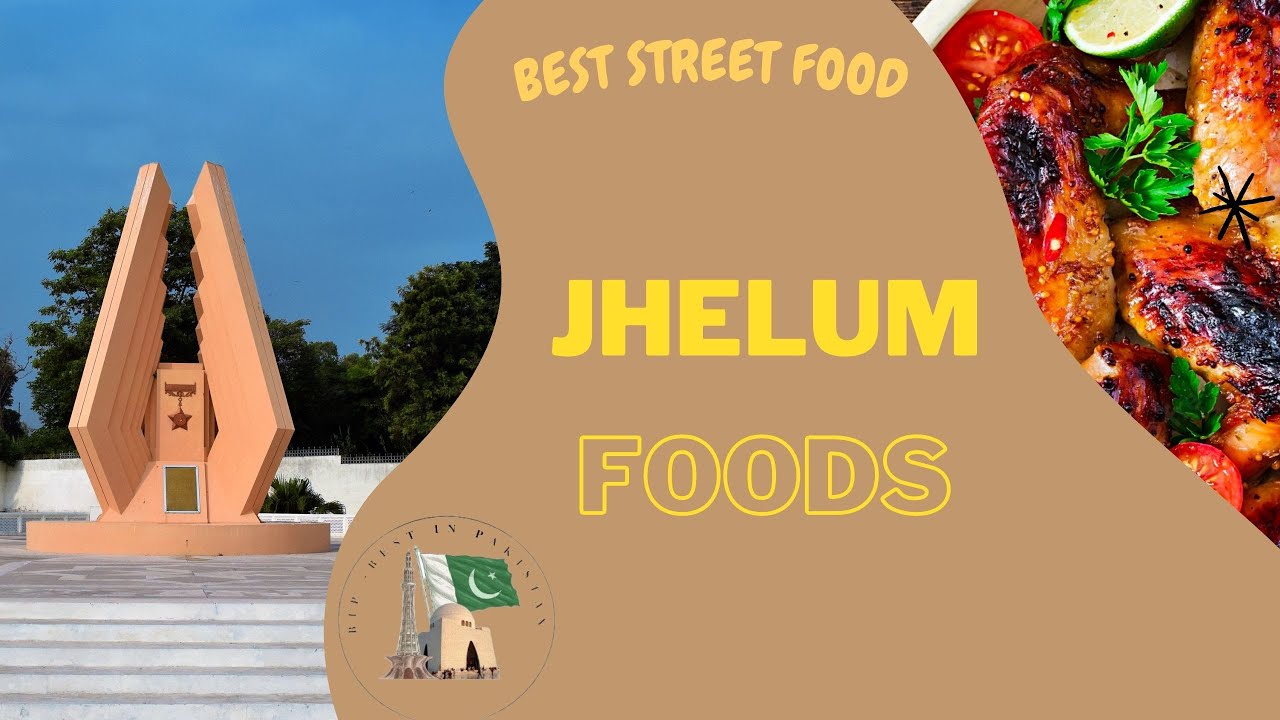 Best Foods & Restaurants In Jhelum | BIP - Best In Pakistan - YouTube