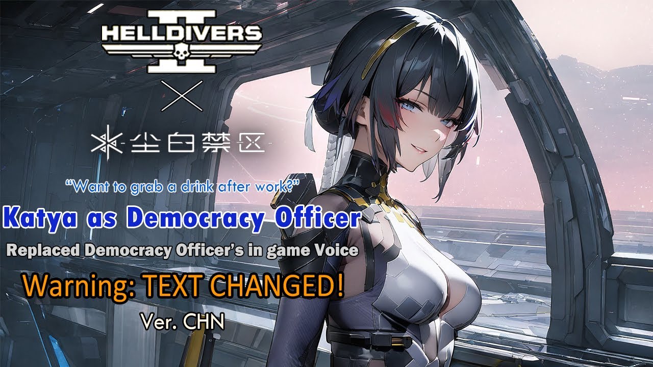 [Helldivers 2 MOD]Katya Klein (from Snowbreak) voice replace Democracy Officer - YouTube