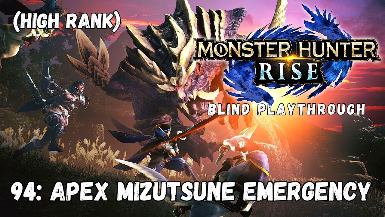 Bubbles & Hellfire / Monster Hunter Rise Blind Playthrough / Part 94 - YouTube