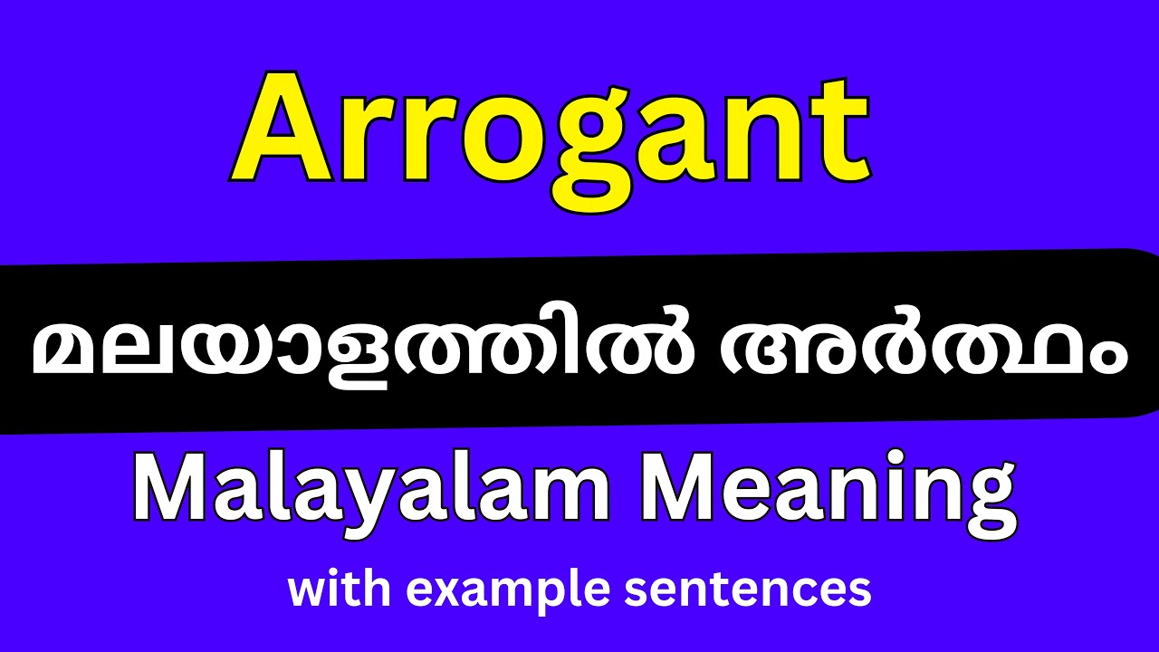 arrogant-meaning-in-malayalam-arrogant-youtube