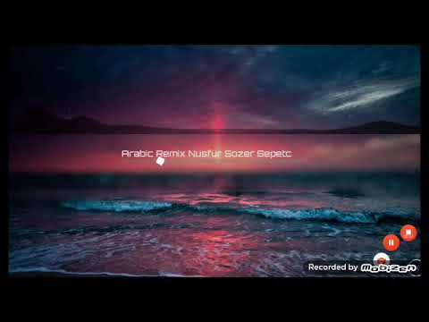 Arabic Remix Nusfur Zil Sesi