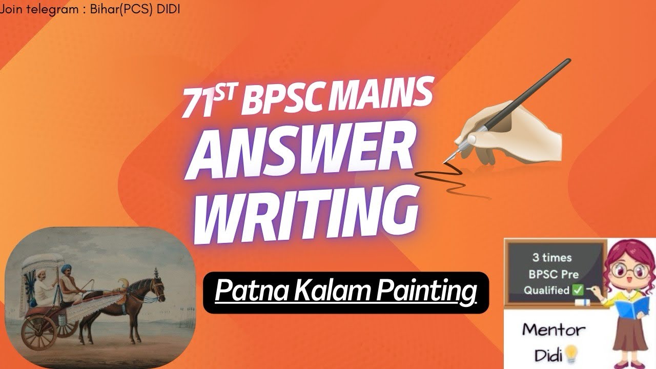 Patna Kalam Painting | BPSC Mains Answer Writing Class | GS1 | 71-72 ...