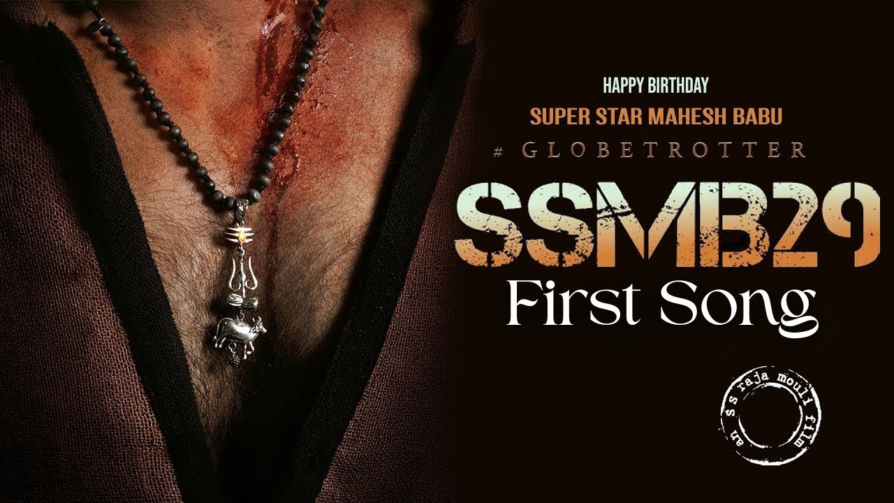 #SSMB29 First Look | HBD Mahesh Babu | SS Rajamouli | Priyanka Chopra ...