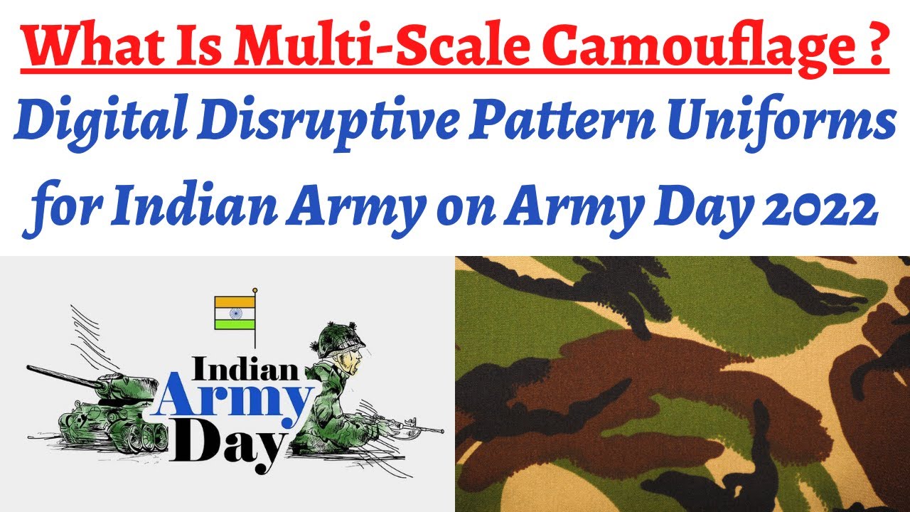 Indian Army to get Multi-scale camouflage uniforms on Army Day, What is ...