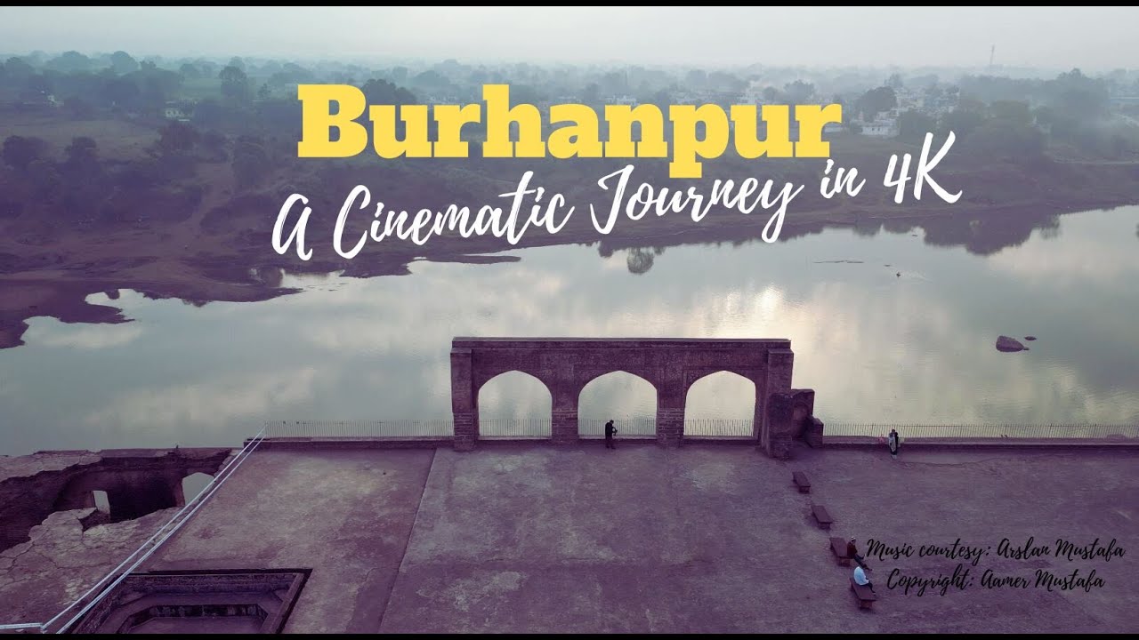 Burhanpur Cinematic Aerial Journey (4K Video) - YouTube