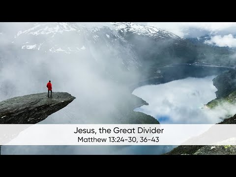 Jesus, the Great Divider - January 26, 2020 - YouTube