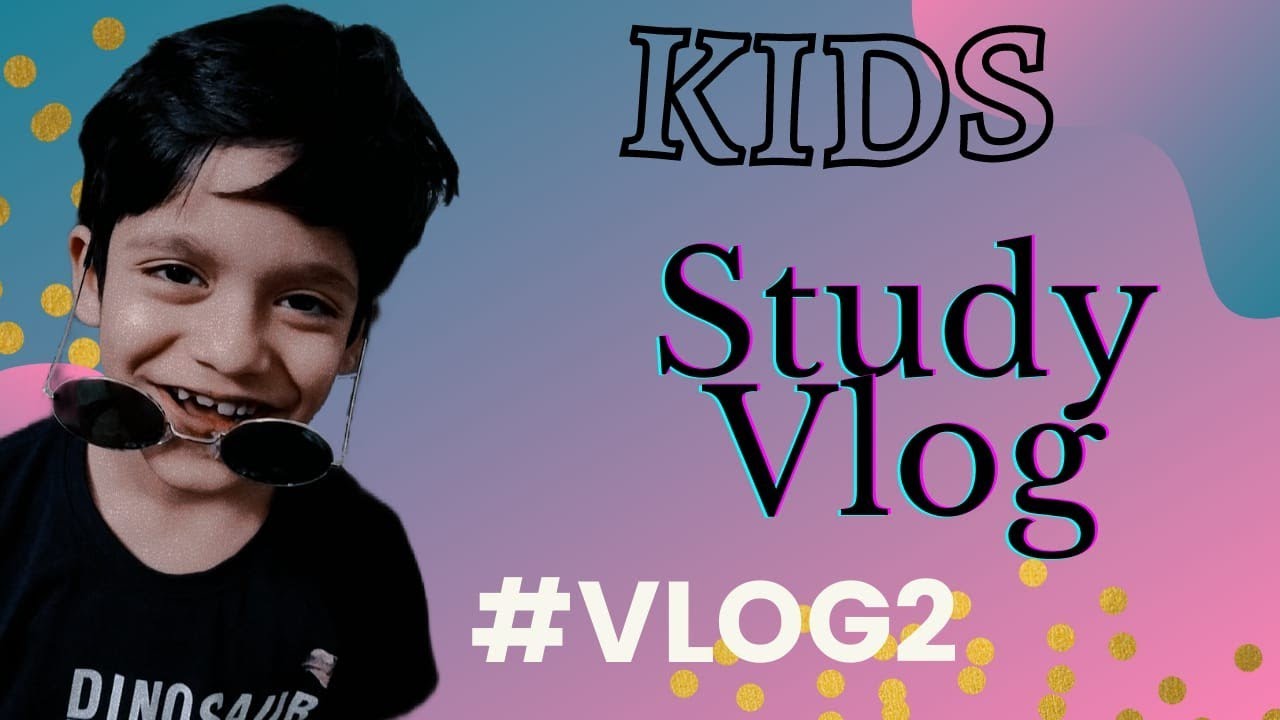 #vlog 2 kids study vlog kids routine during vacation - YouTube