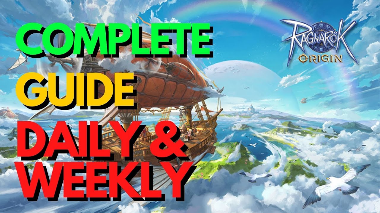 COMPLETE Guide and Tips for Daily/ Weekly - Ragnarok Origin Global ...