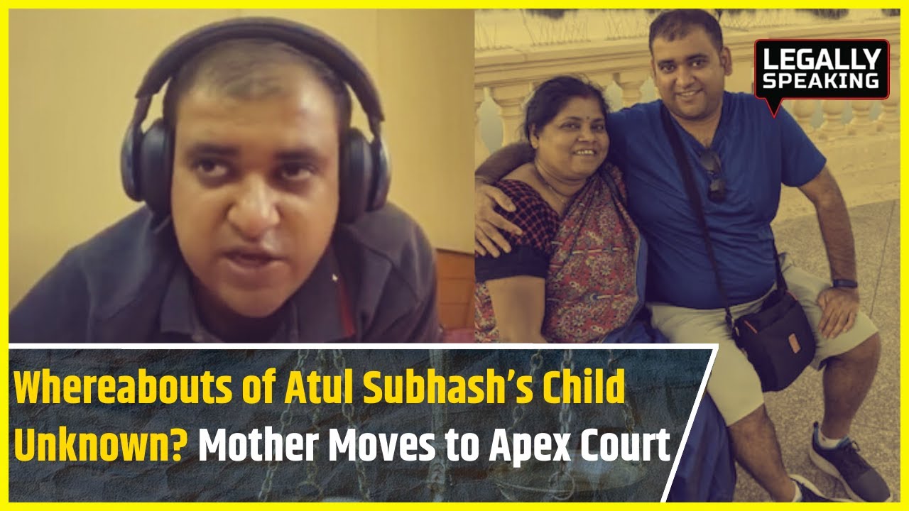 Atul Subhash's Child's whereabouts are Unknown? Atul's Mother Anju Modi ...