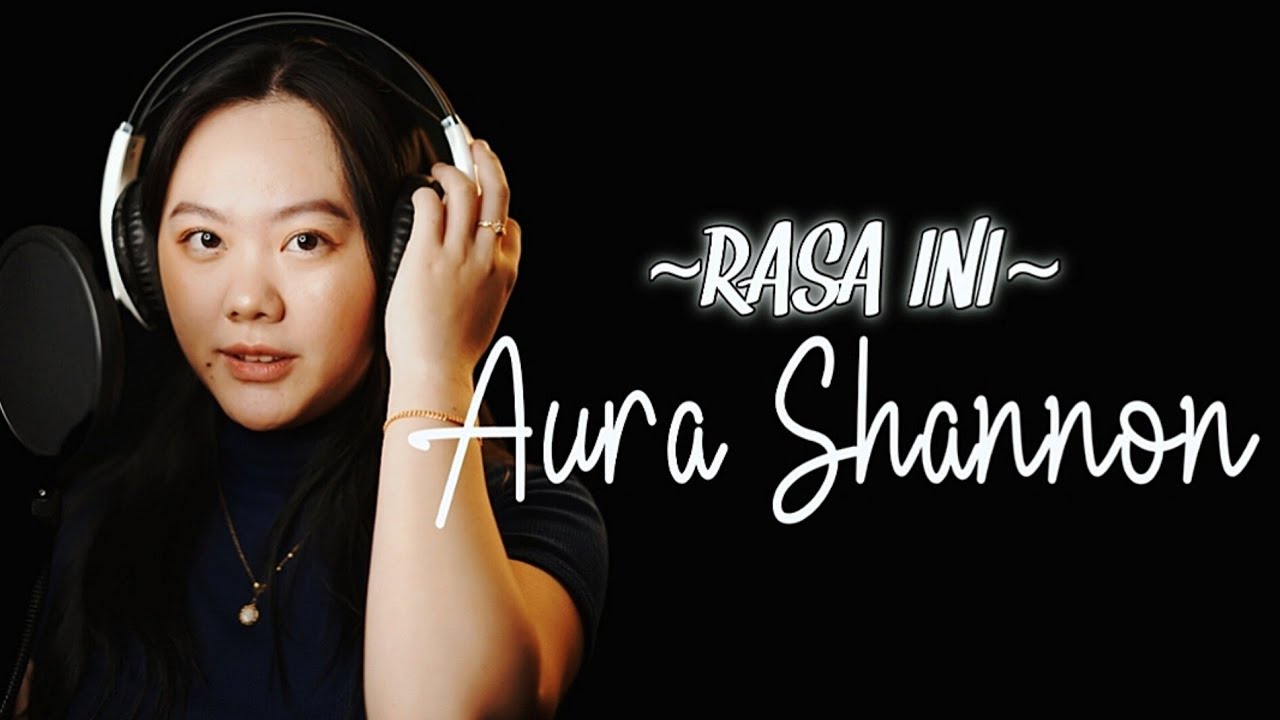 RASA INI-AURA SHANNON (COVER) VIERRATALE - YouTube