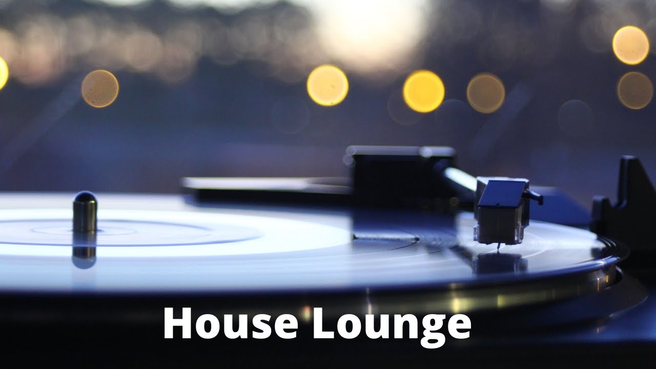 House Lounge Music - YouTube