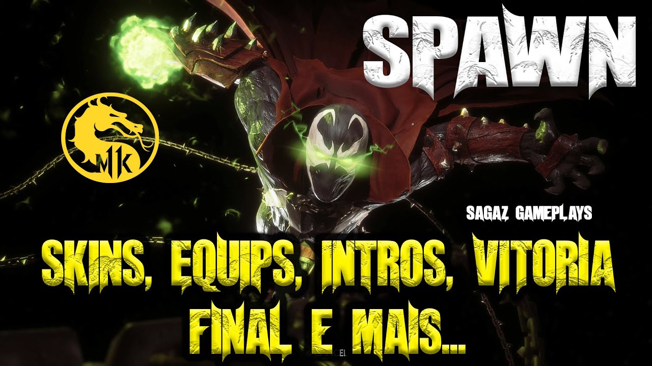 SPAWN Mortal Kombat 11 - Intros, Vitória, Final, Skins, Equipamentos e ...
