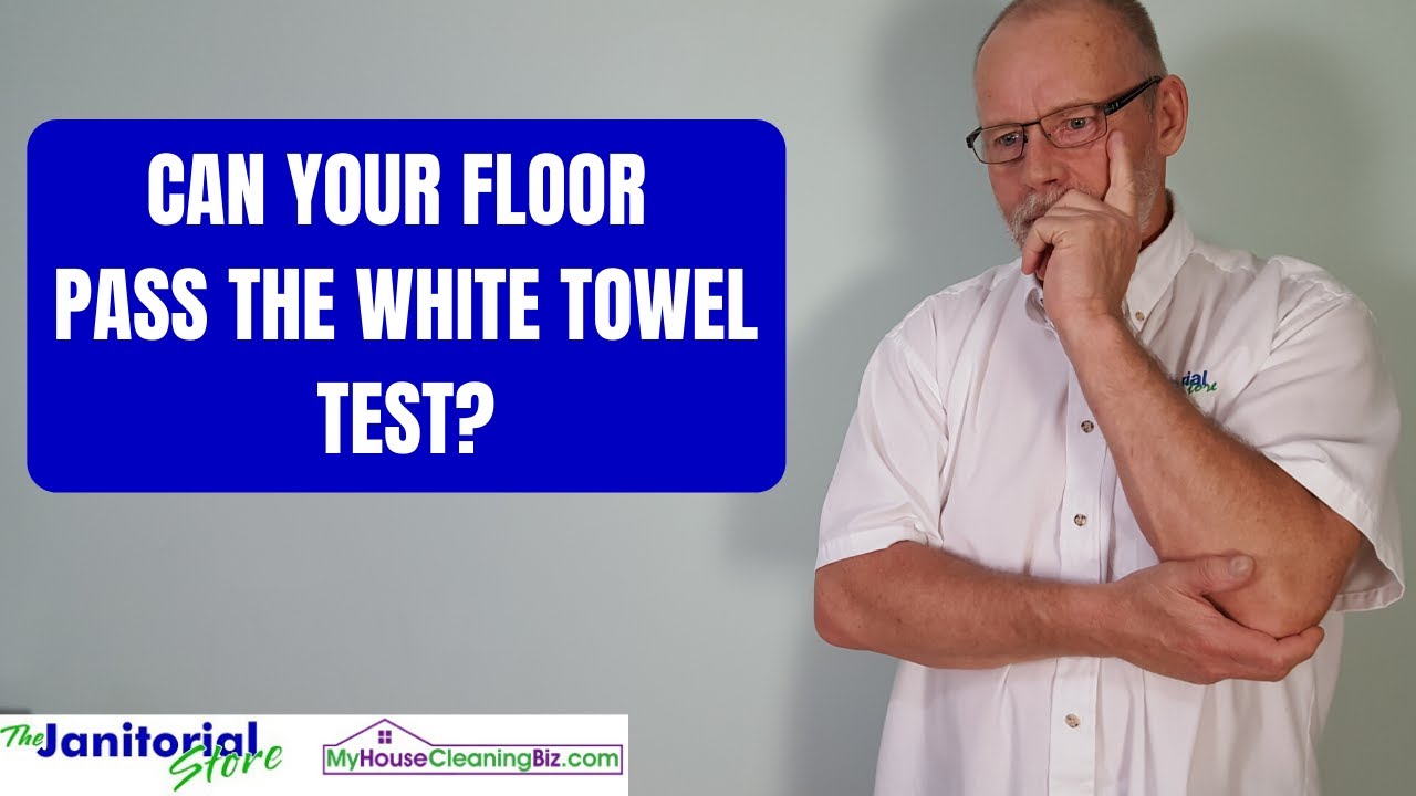 Can your floor pass the white towel test - YouTube