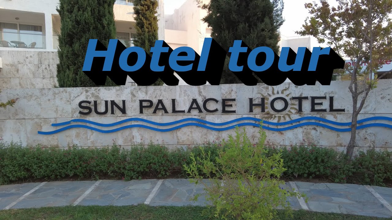 Sun Palace - hotel tour - YouTube