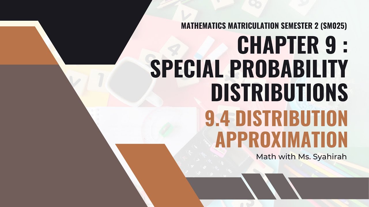 [LO] Chapter 9 | 9.4 Distribution Approximation (SM025) - YouTube