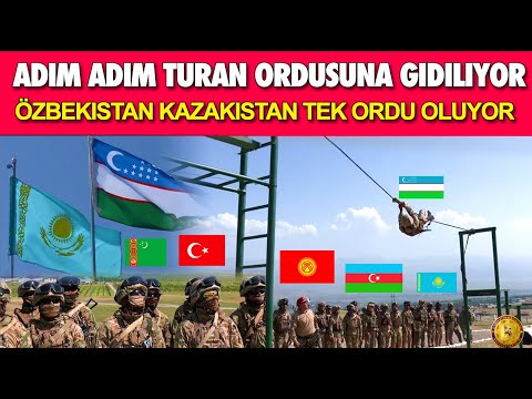 TURAN ORDUSU'NA GİDİLİYOR ! KAZAKİSTAN ÖZBEKİSTAN TEK BİR ORDU KURUYOR ...