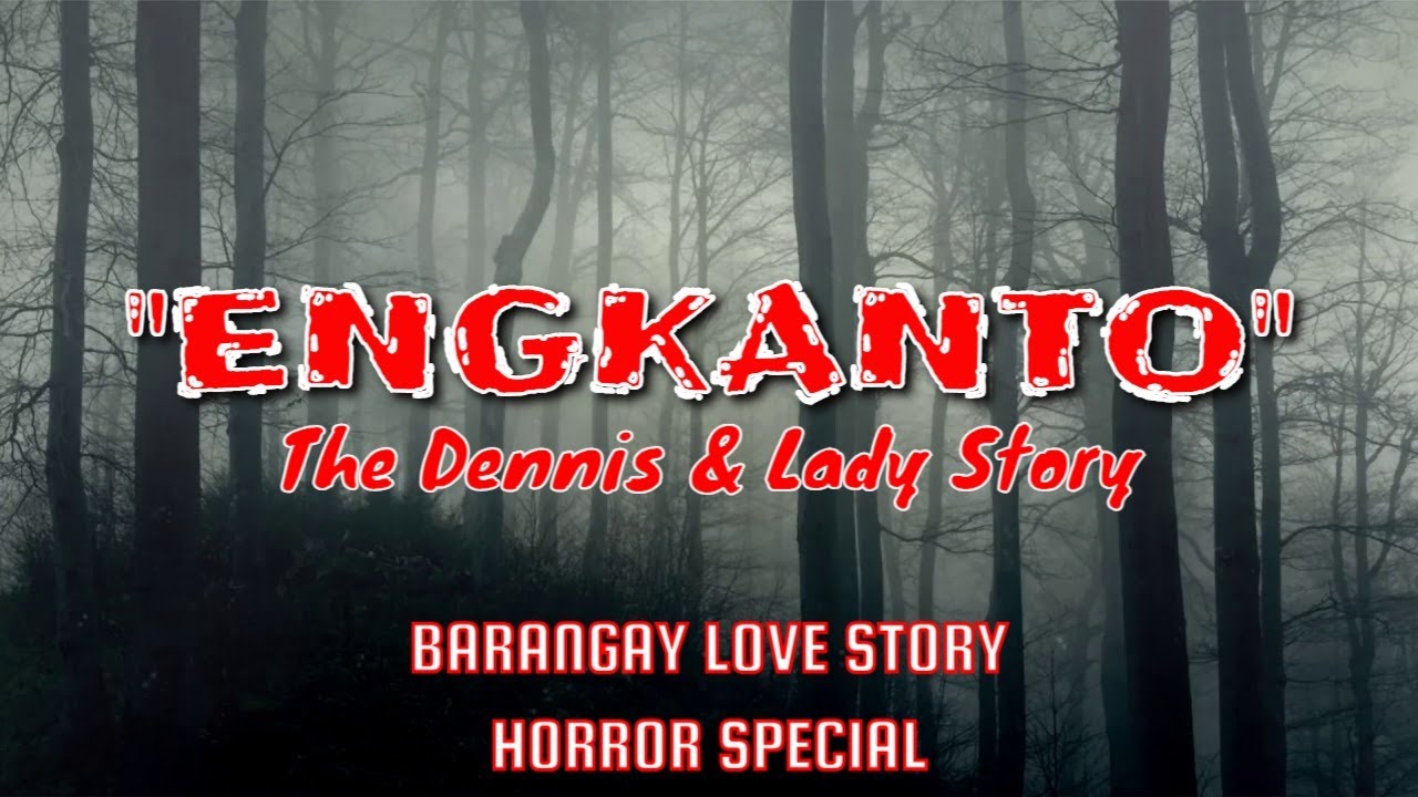 Nagustuhan ng Engkanto ang girlfriend ko. | Barangay Love Story Horror ...
