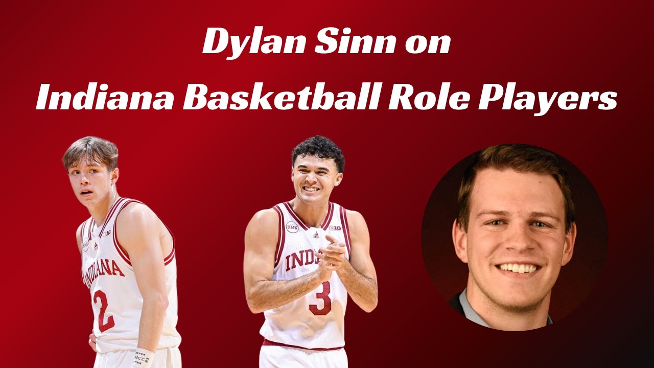 Dylan Sinn on Indiana Basketball Role Players - YouTube