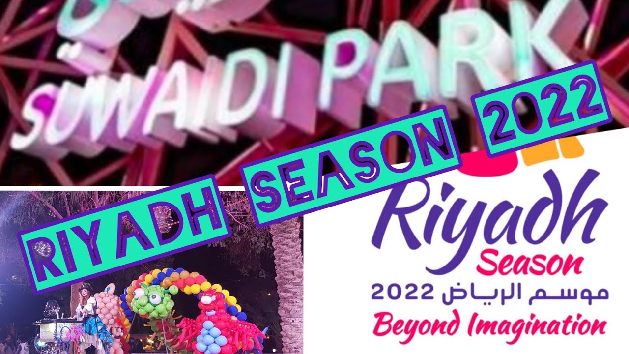 Riyadh Season 2022 // Suwaidi Park // Bithi Islam Vlogs.. - YouTube