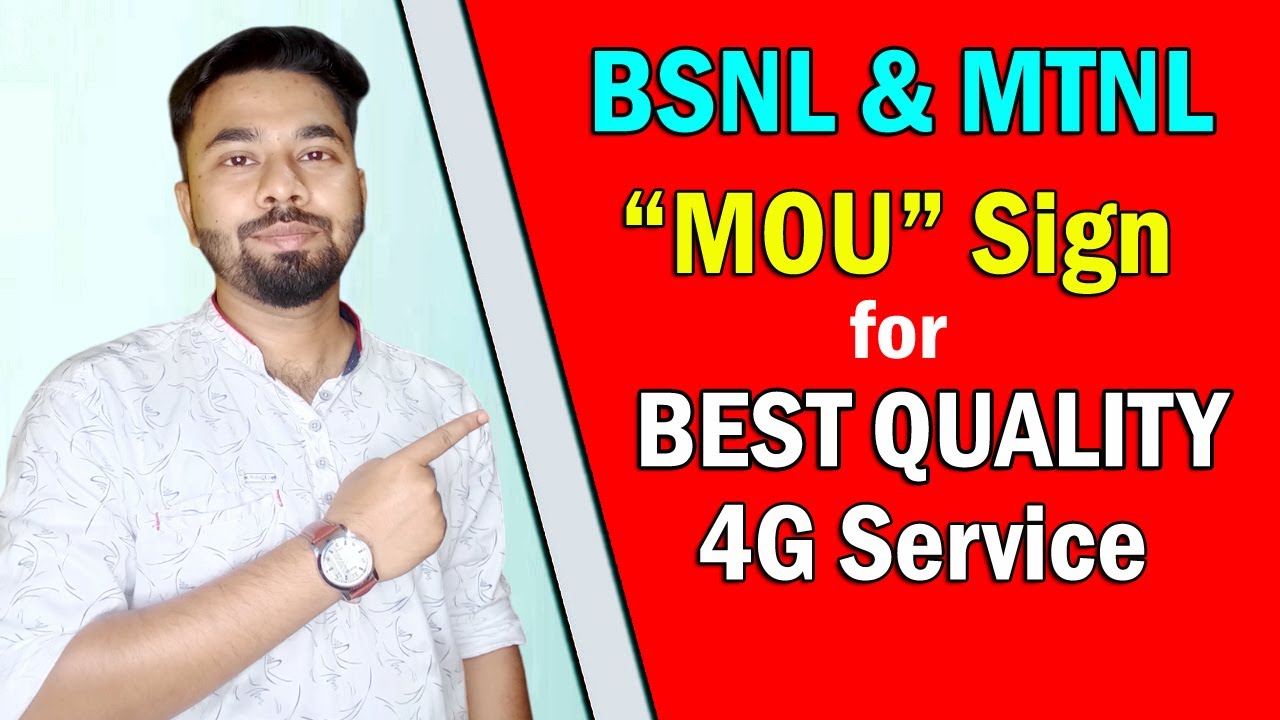 BSNL 4G Launch Big Update || BSNL & MTNL sign on "MOU" for Best Quality ...