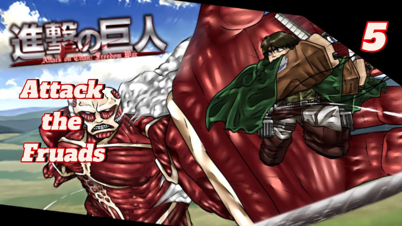 AOT Freedom War VIDEO 5 - YouTube