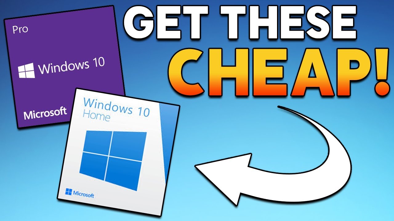 How to Get Windows 10 Cheap #Sponsored - YouTube