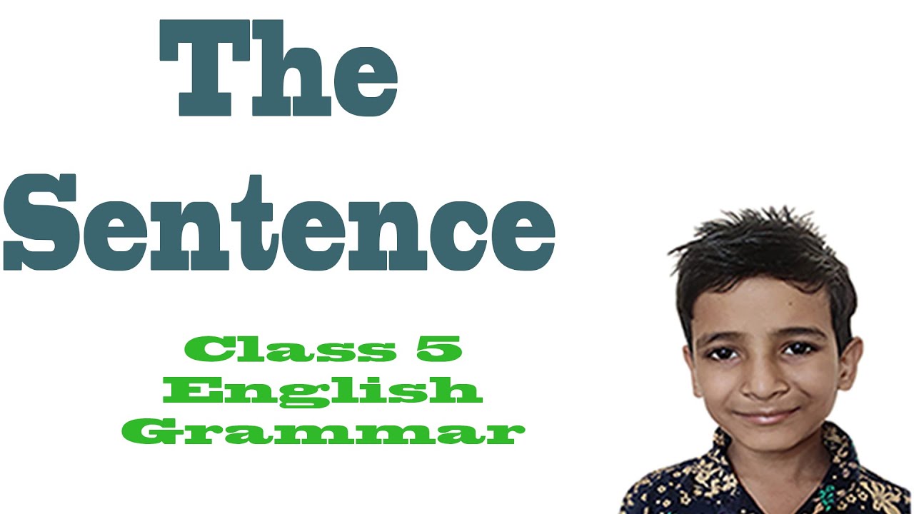 THE SENTENCE Class V ch. 1 - YouTube