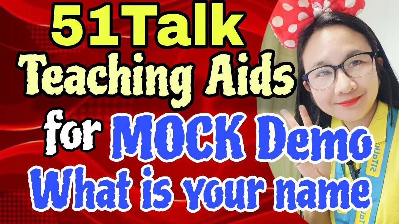 51TALK NTT MOCK DEMO TEACHING AIDS - What is your name - YouTube