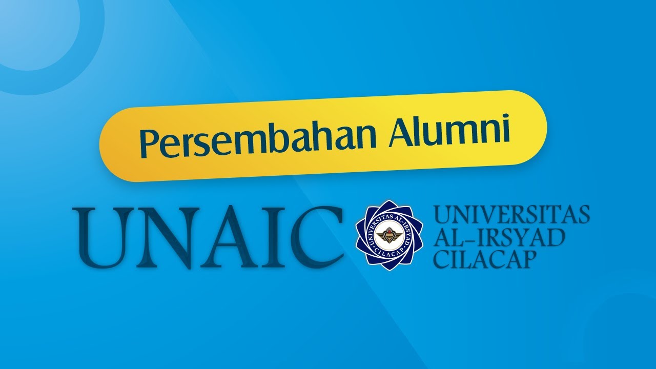 Sejarah, Pimpinan & Persembahan Alumni UNAIC - YouTube