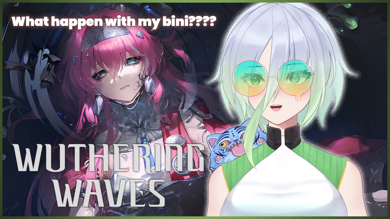 🔴 BINI GWEH KENAPA INI WEH ?? 【 Wuthering Waves 】 - YouTube