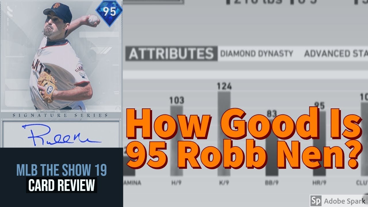 How Good Is 95 Signature Robb Nen? (Card Review From a Top 50 Player ...