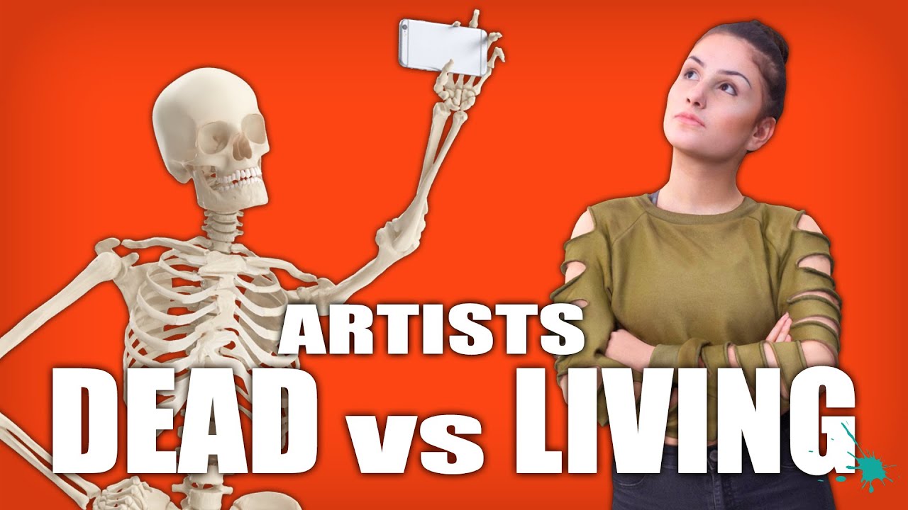 Artists: The Dead vs Living - YouTube