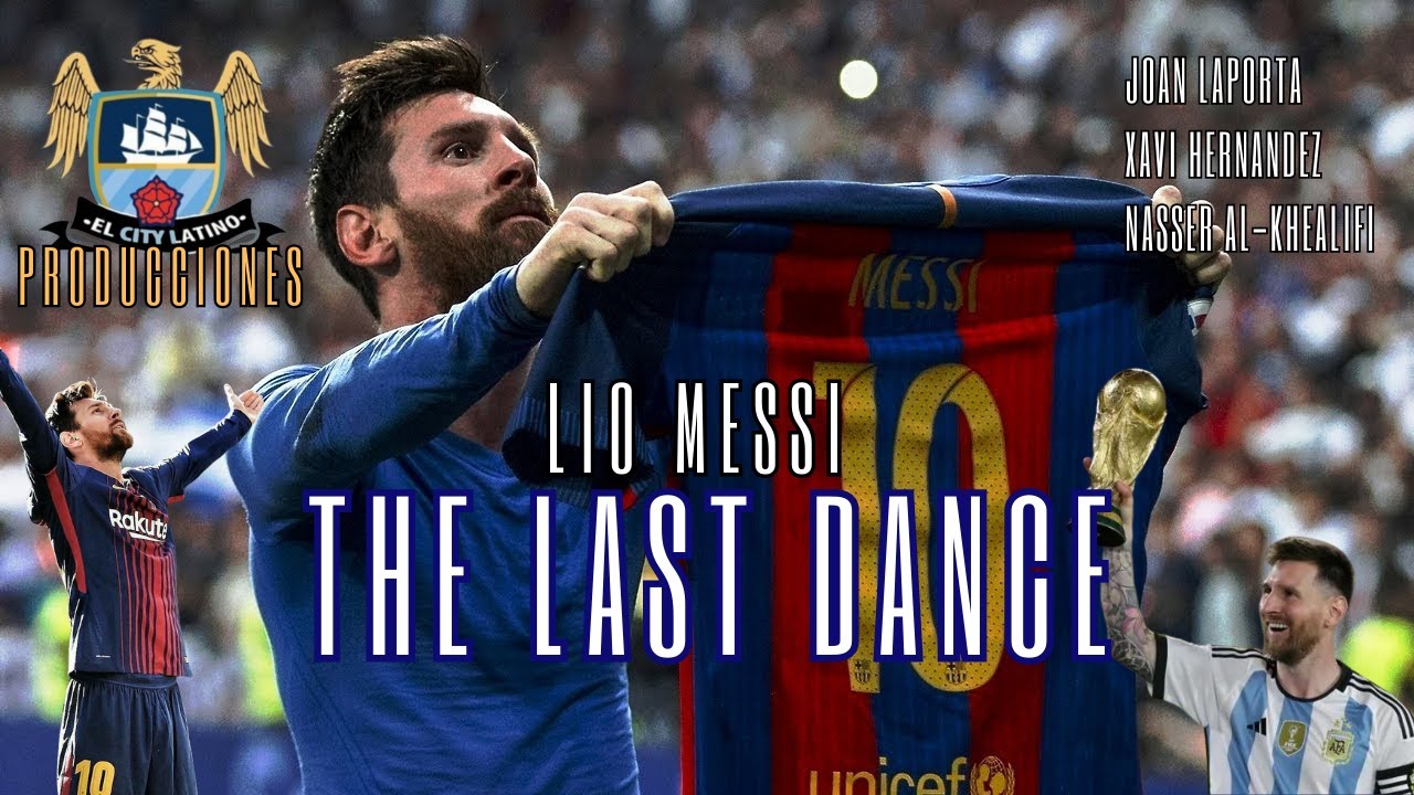 LIO MESSI ¿THE LAST DANCE EN BARCELONA? - YouTube