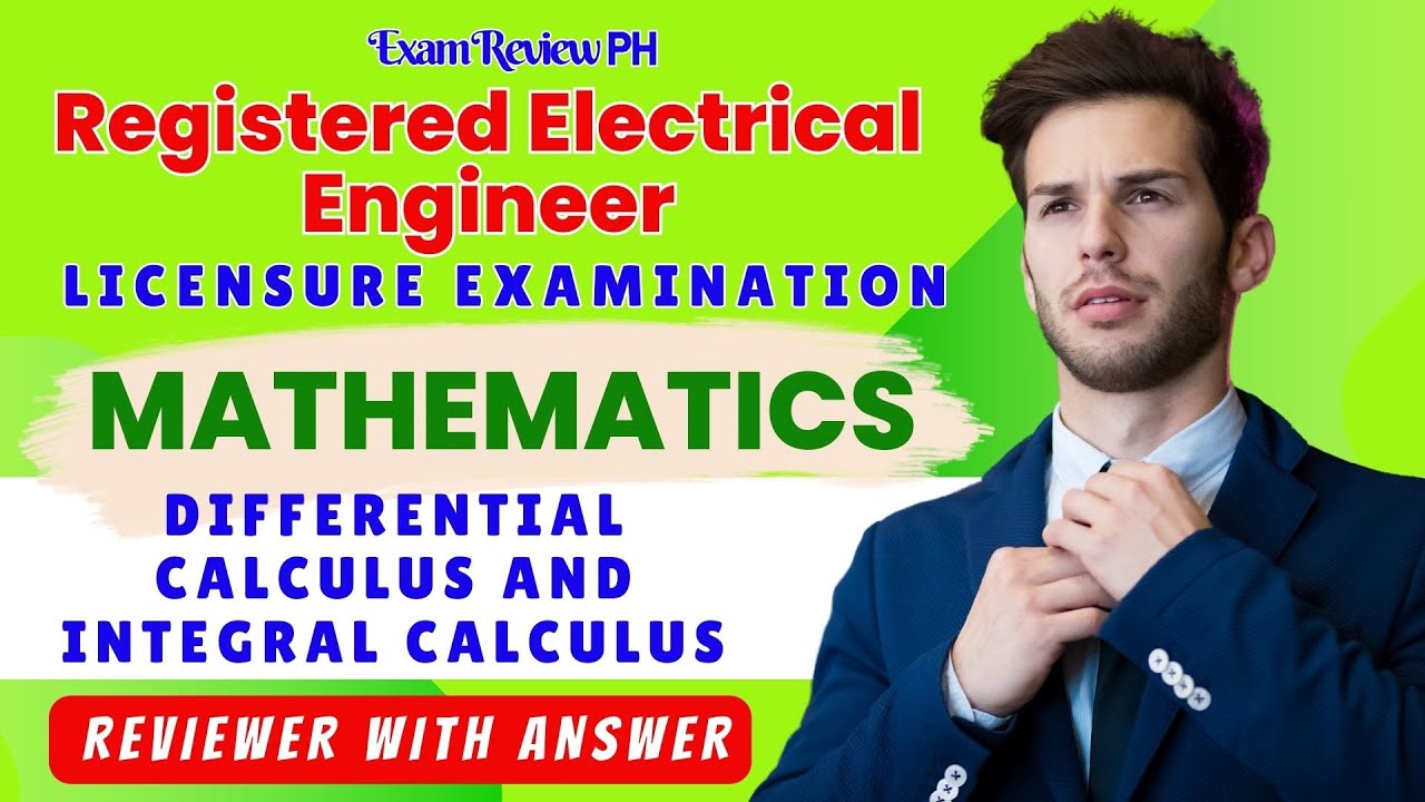 Registered Electrical Engineers Board Exam Reviewer Mathematics Differential and Integral ...
