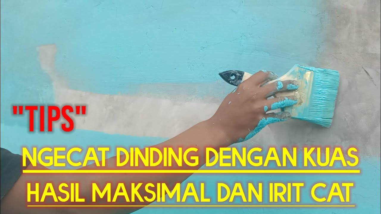 cara ngecat dinding menggunakan kuas||irit cat dan hasilnya bagus - YouTube