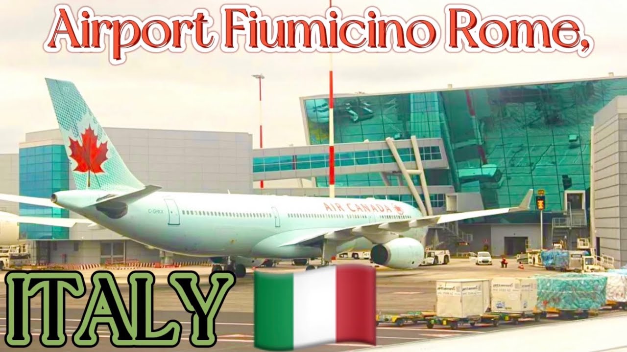 Leonardo da Vinci - Fiumicino Airport Rome,ITALY 🇮🇹 - YouTube