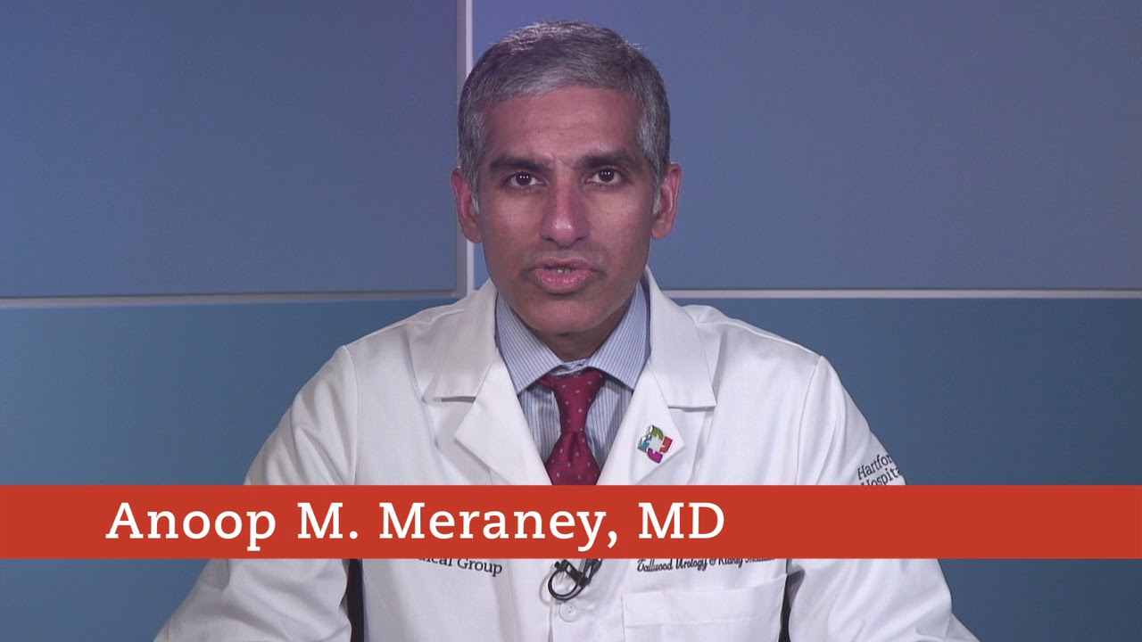 Meet Anoop Meraney, MD, Director, Urologic Oncology, Hartford Hospital ...