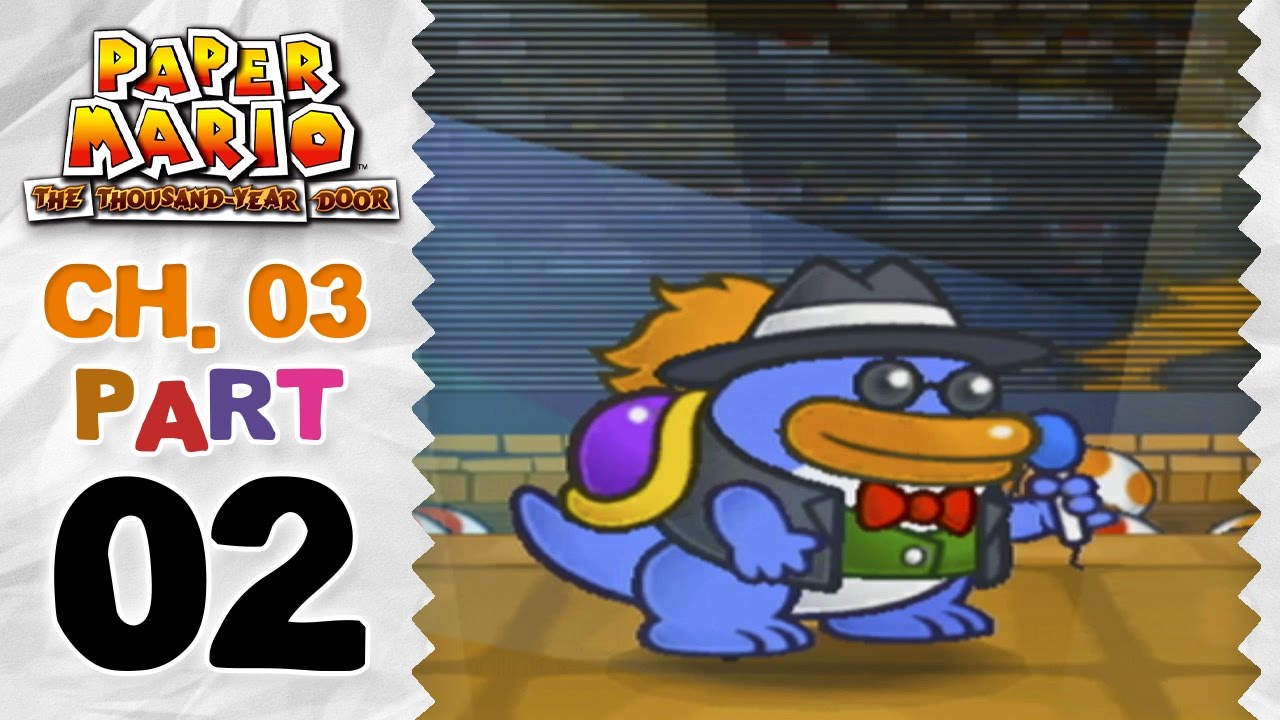 Paper Mario: The Thousand-Year Door - Chapter 3 (Part 2) | BAAAAAATTLES ...