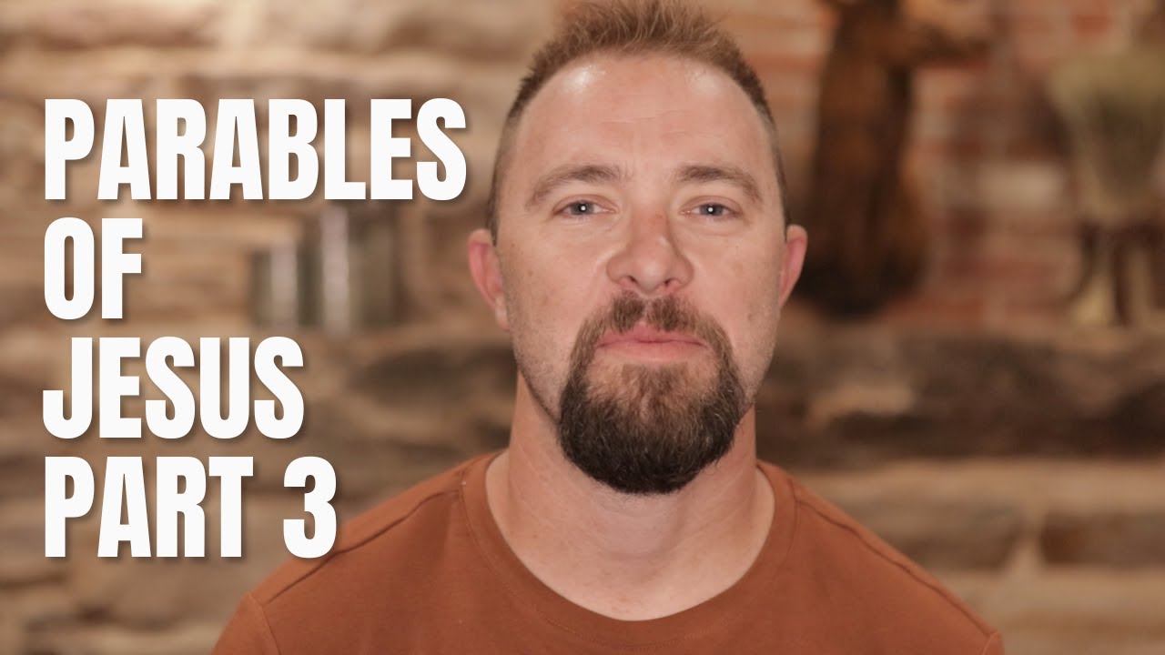 Parables of Jesus Part 3 - YouTube